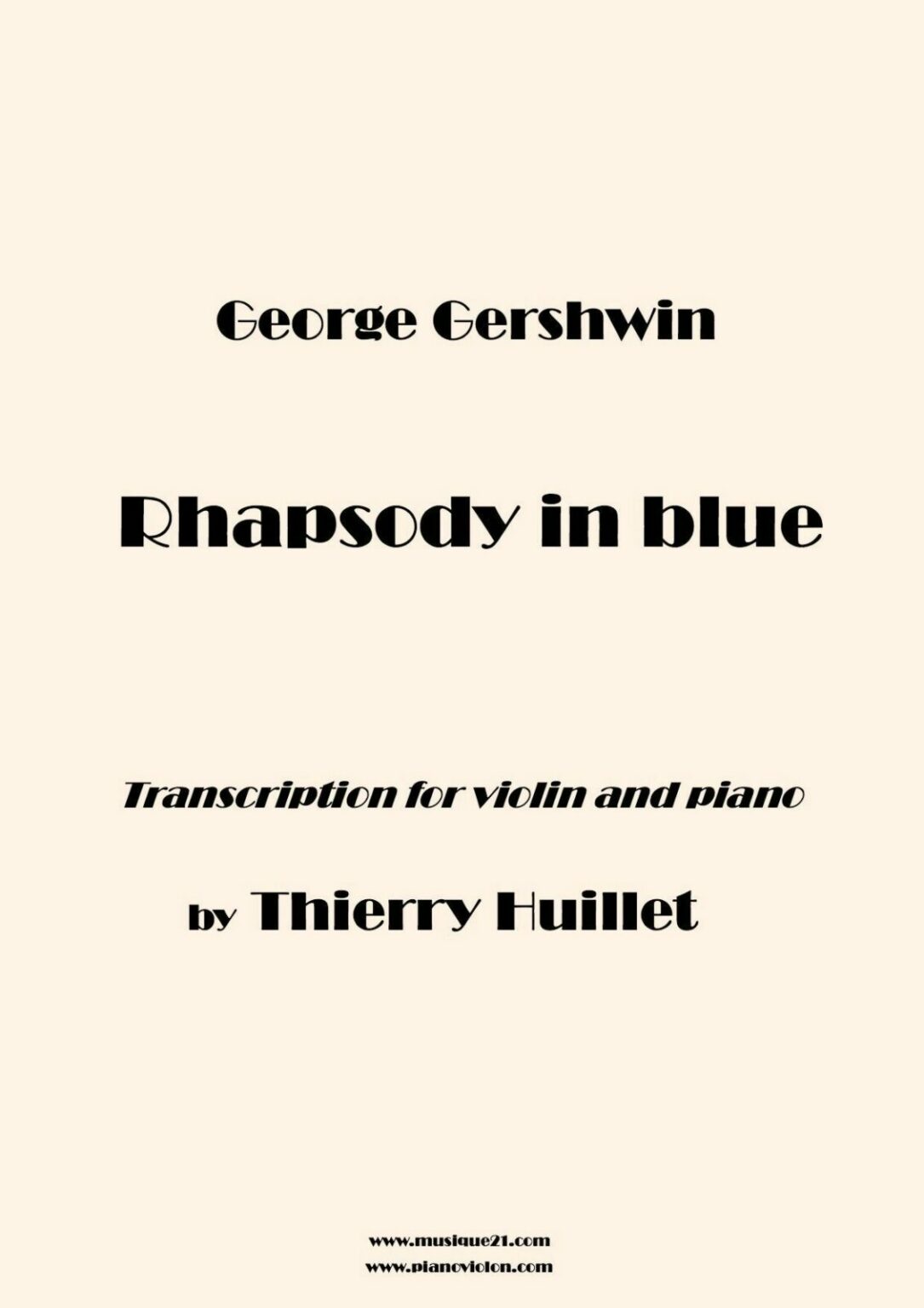 Gershwin: Rhapsody in Blue (piano violin) - Opus 56 - Lelia Productions